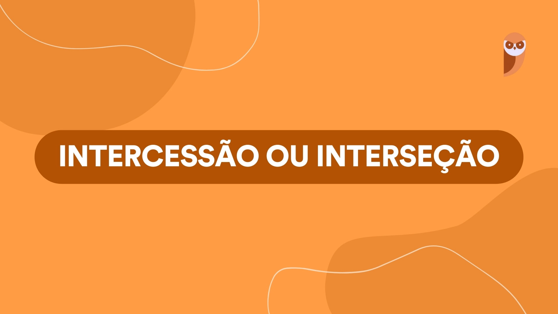 Intercessão ou interseção: entenda a diferença e o uso correto