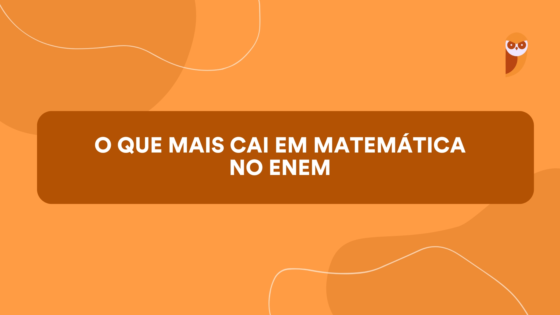 O que mais cai em Matemática no ENEM
