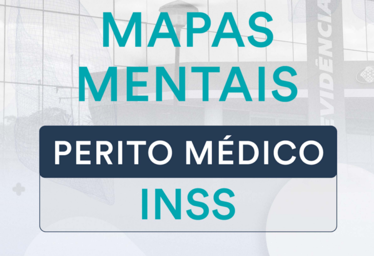 Ebook: Mapas mentais para Perito Médico INSS